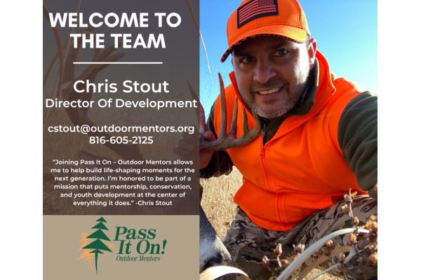 Pass It On – Outdoor Mentors Welcomes Christopher Stout as Director of ...